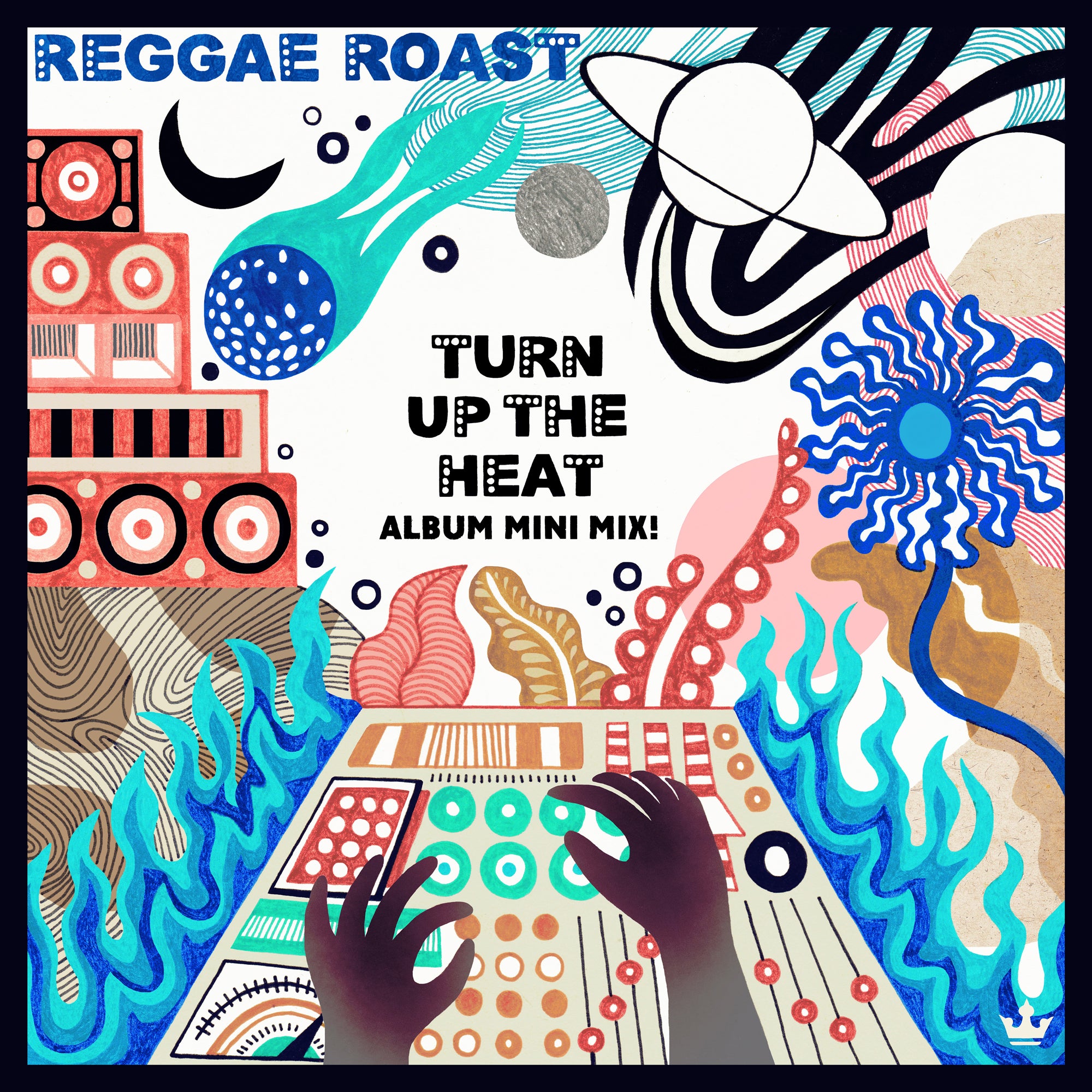 LISTEN: 'Turn Up The Heat' Album Minimix – Reggae Roast