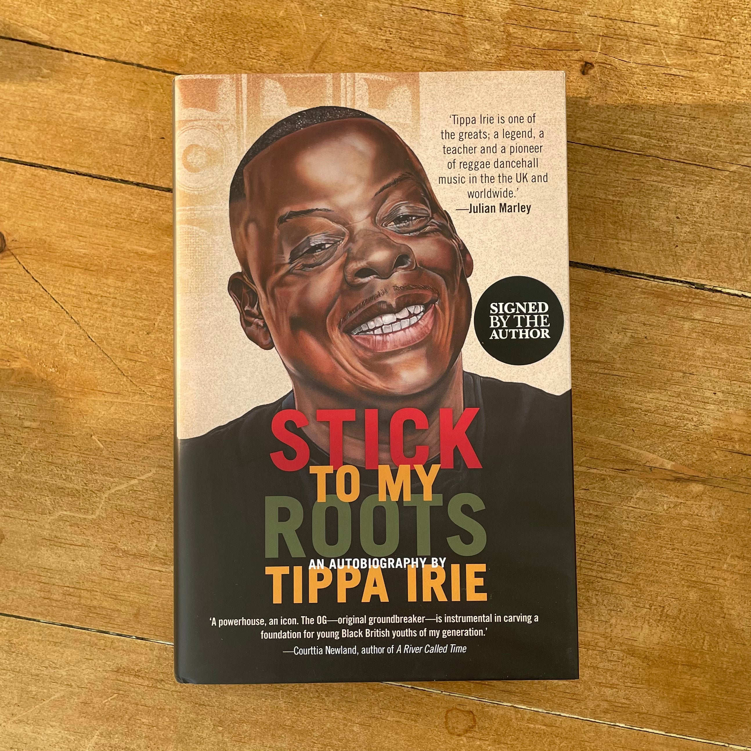 Book Spotlight: 'Stick to My Roots' by Tippa Irie – Reggae Roast