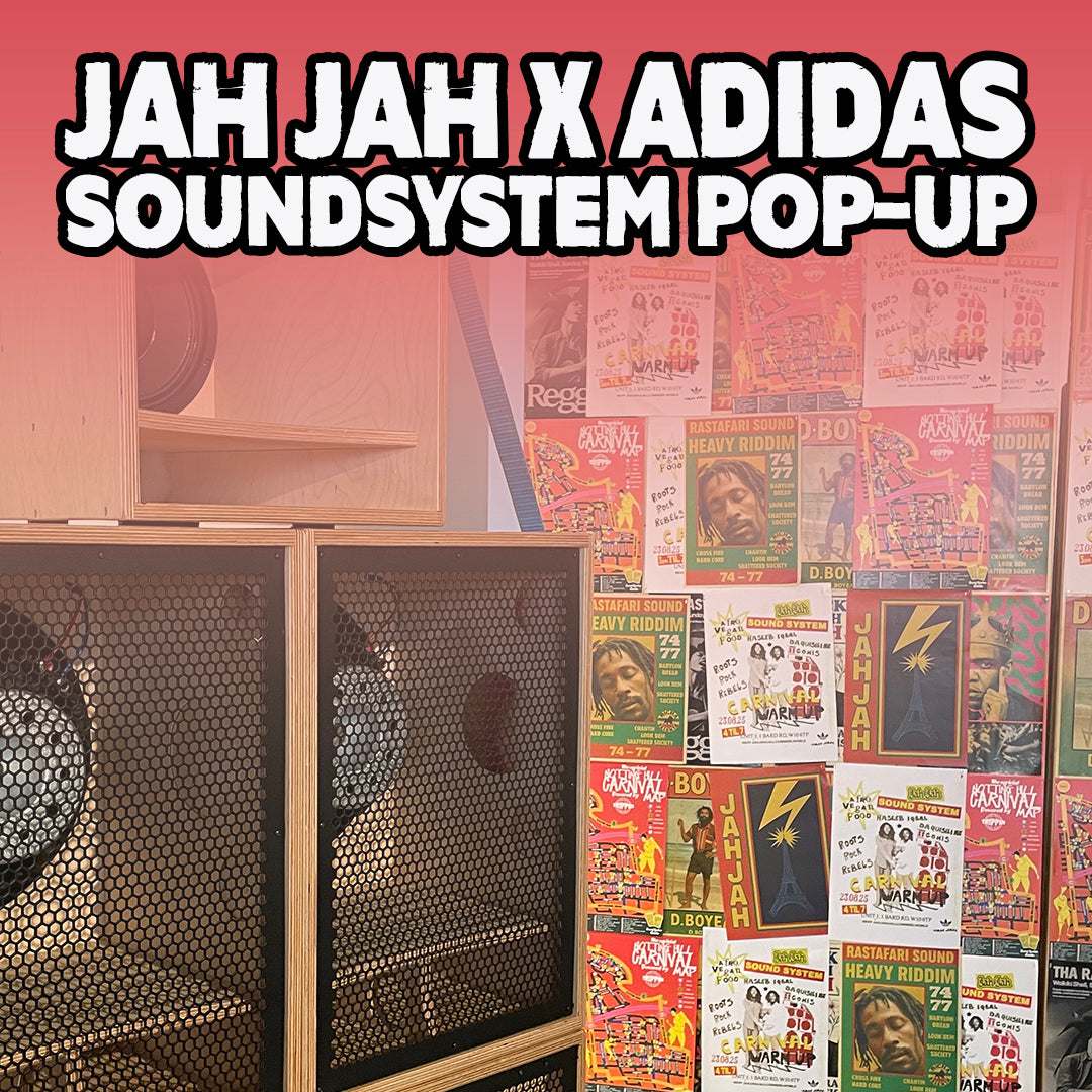 Jah Jah X Adidas Soundsystem Pop-Up – Reggae Roast